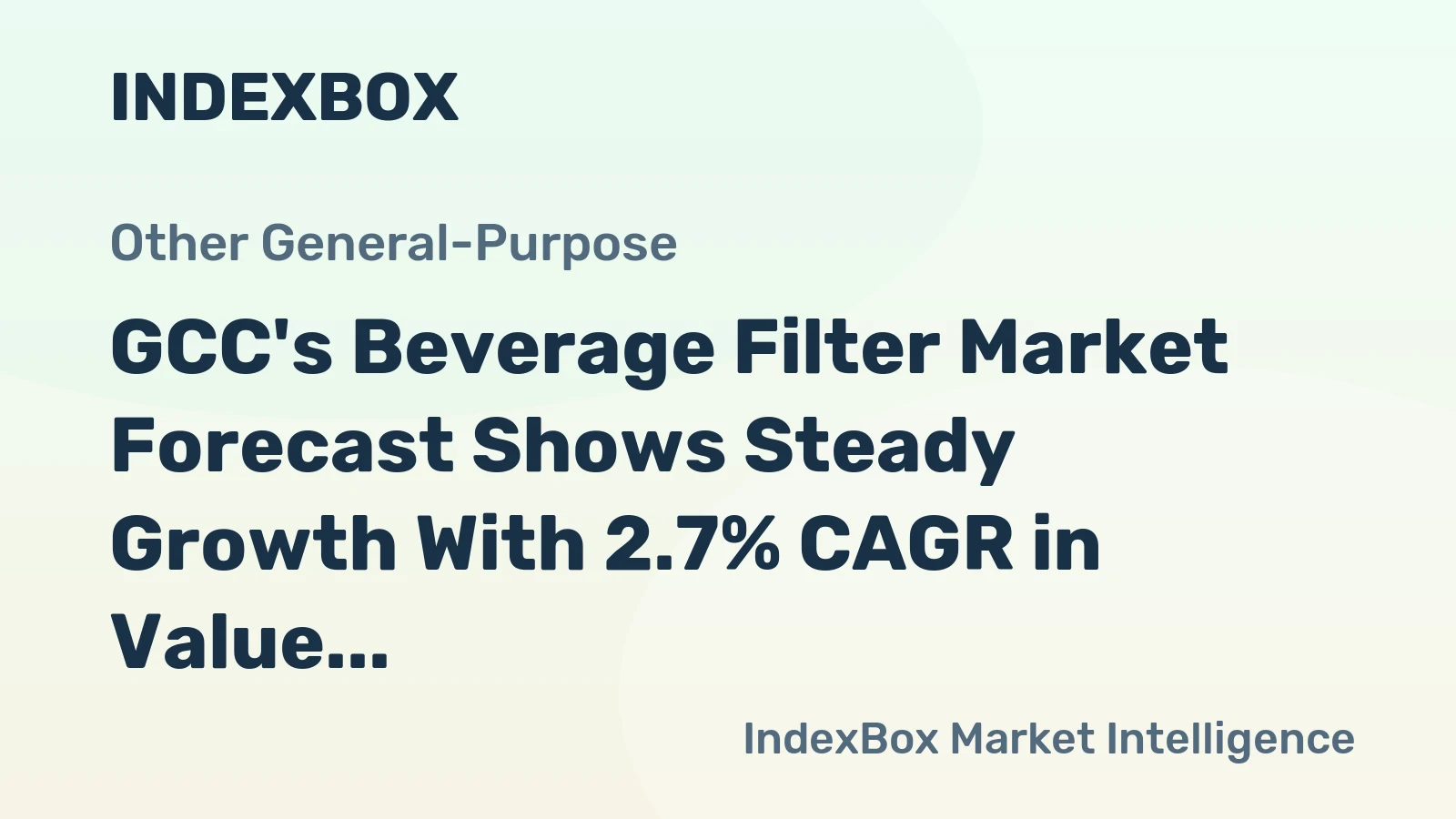 GCC's Beverage Filter Market Forecast Shows Steady Growth With 2.7% CAGR in Value