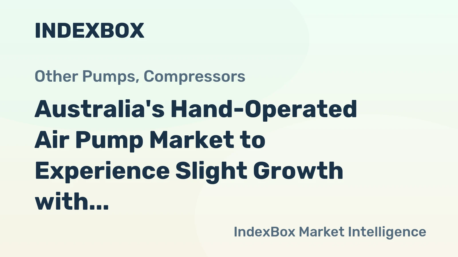 Australia's Hand-Operated Air Pump Market to Experience Slight Growth with +0.2% CAGR over the Next Decade