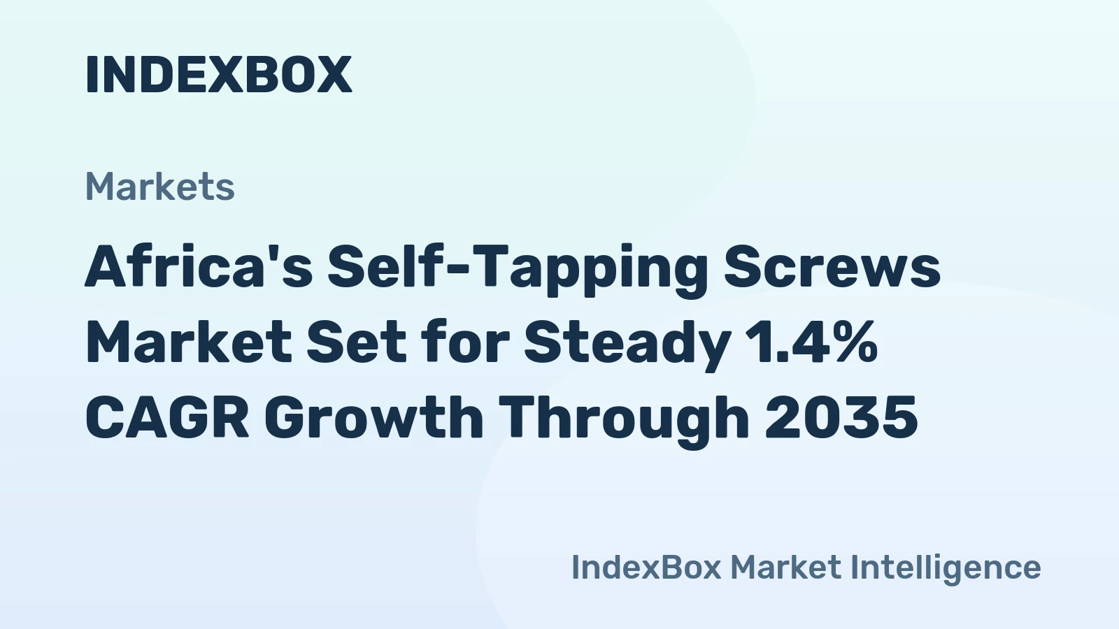 Africa's Self-Tapping Screws Market Set for Steady 1.4% CAGR Growth Through 2035