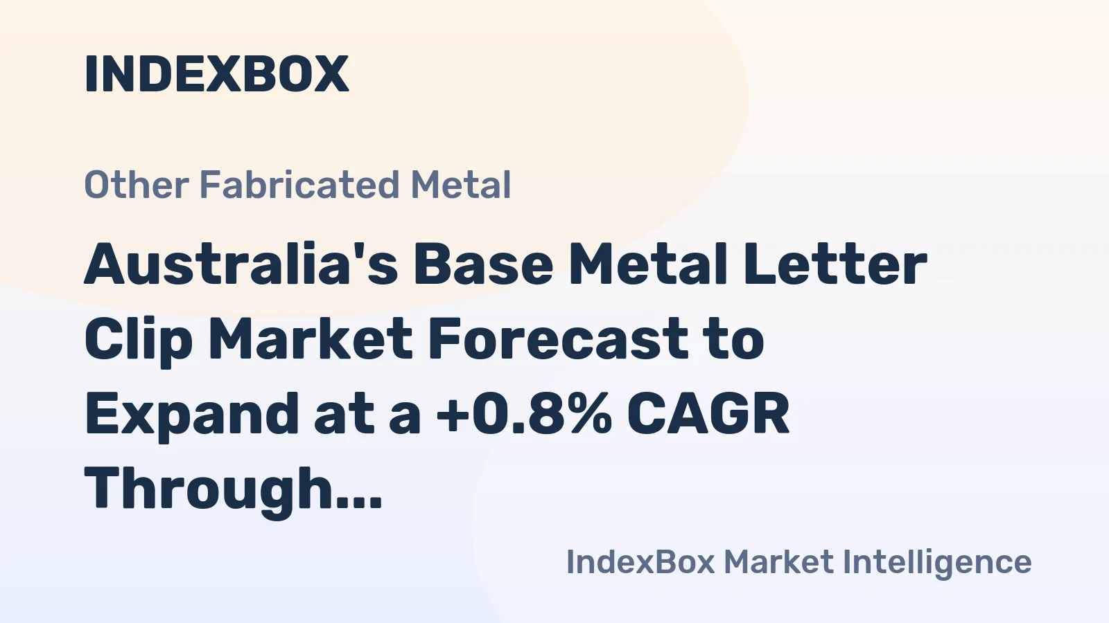 Australia's Base Metal Letter Clip Market Forecast to Expand at a +0.8% CAGR Through 2035