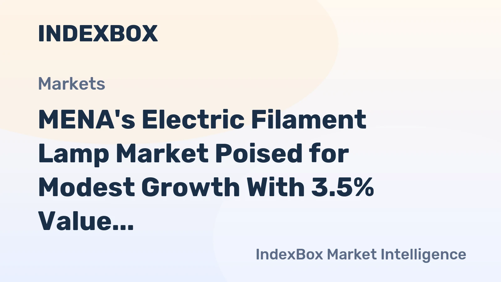 MENA's Electric Filament Lamp Market Poised for Modest Growth With 3.5% Value CAGR Through 2035