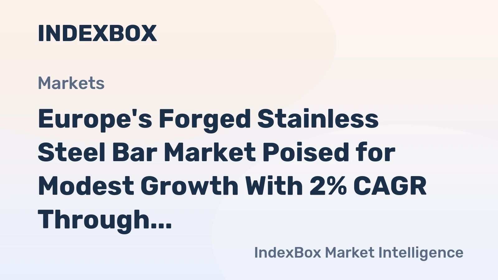 Europe's Forged Stainless Steel Bar Market Poised for Modest Growth With 2% CAGR Through 2035