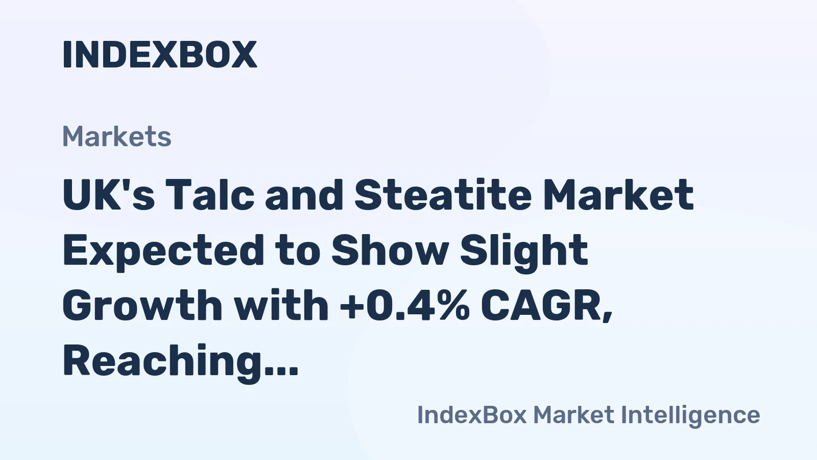 UK's Talc and Steatite Market Expected to Show Slight Growth with +0.4% CAGR, Reaching $24M by 2035