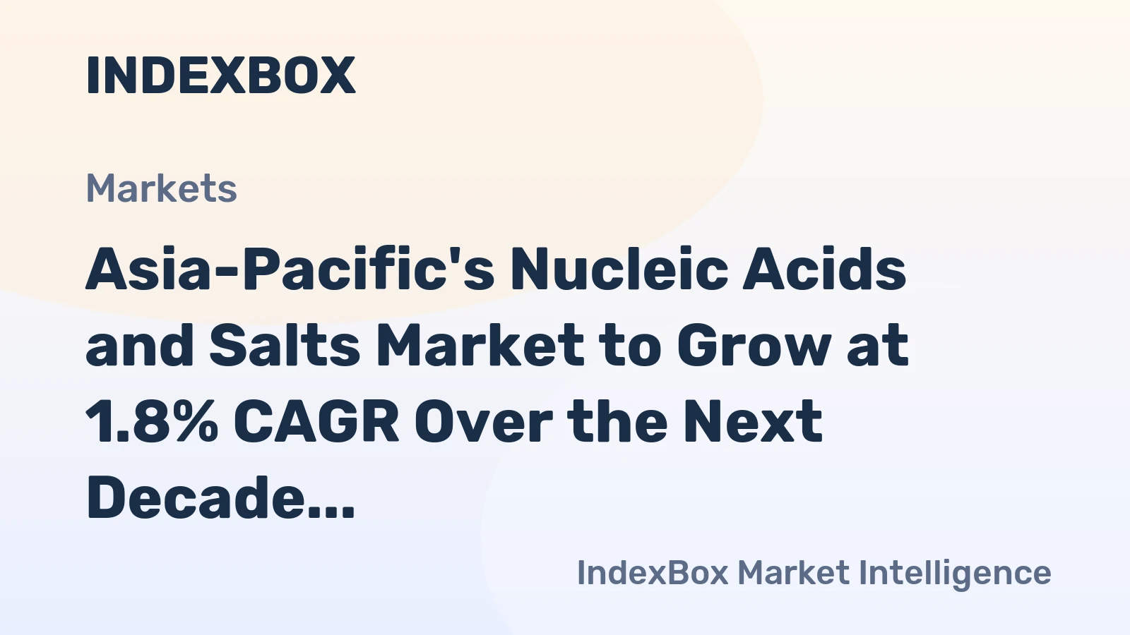 Asia-Pacific's Nucleic Acids and Salts Market to Grow at 1.8% CAGR Over the Next Decade