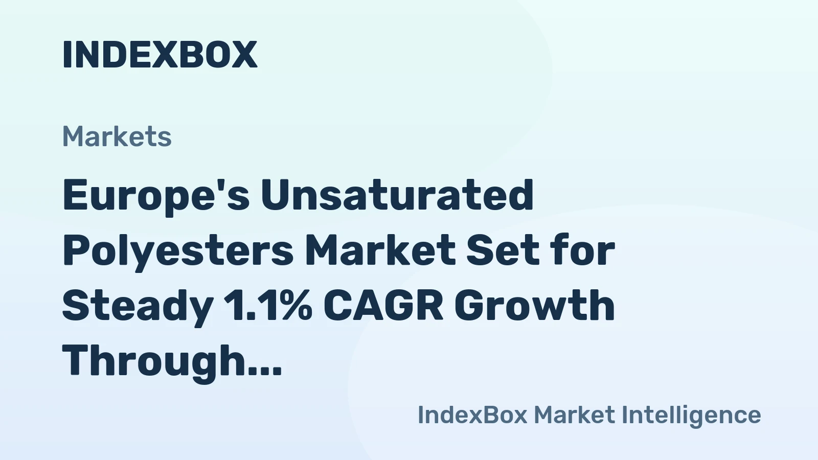 Europe's Unsaturated Polyesters Market Set for Steady 1.1% CAGR Growth Through 2035