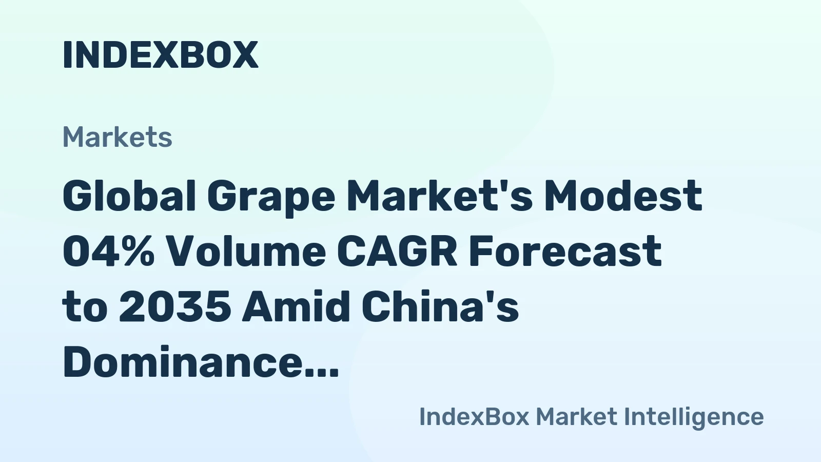 Global Grape Market's Modest 04% Volume CAGR Forecast to 2035 Amid China's Dominance