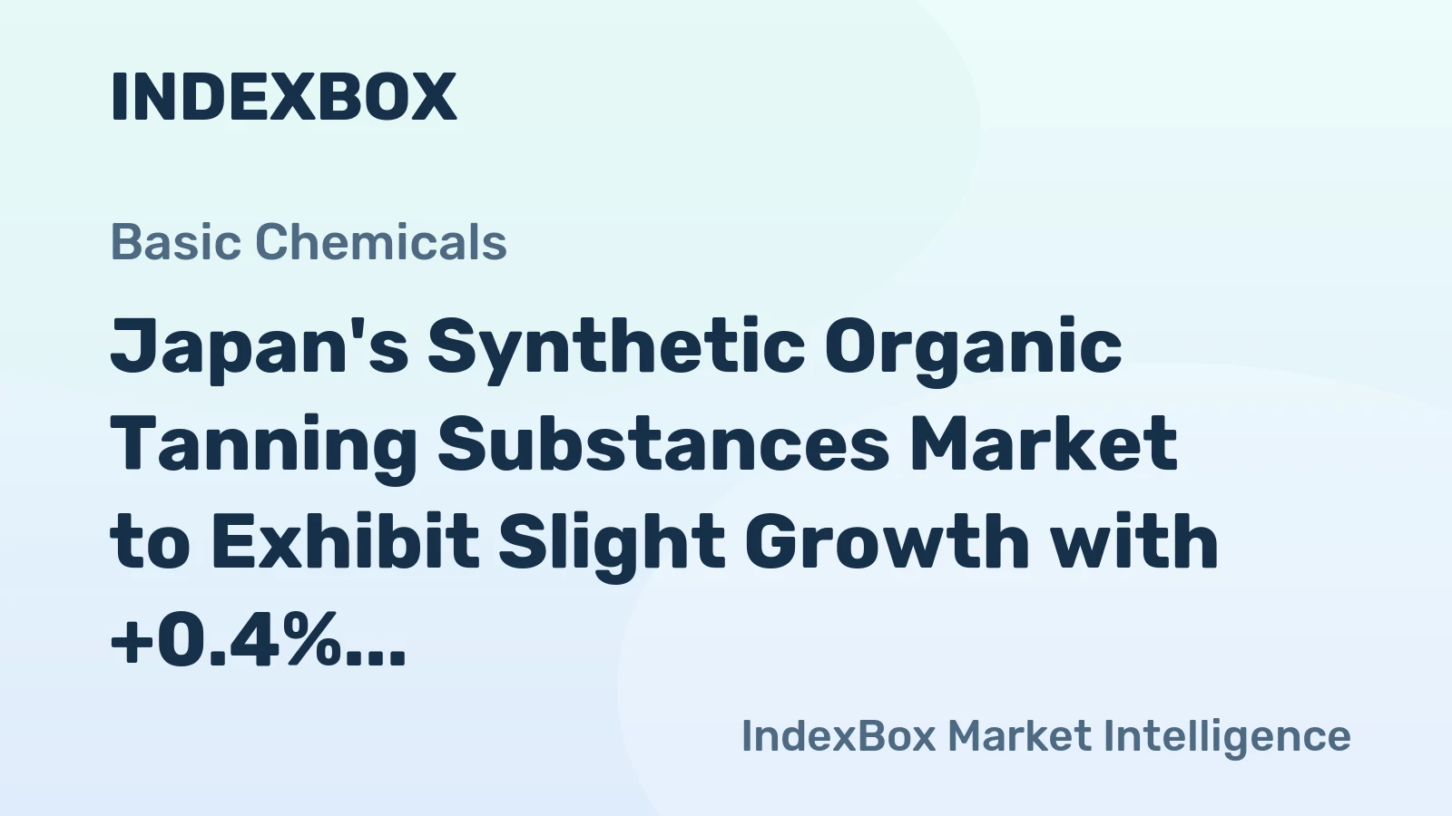 Japan's Synthetic Organic Tanning Substances Market to Exhibit Slight Growth with +0.4% CAGR