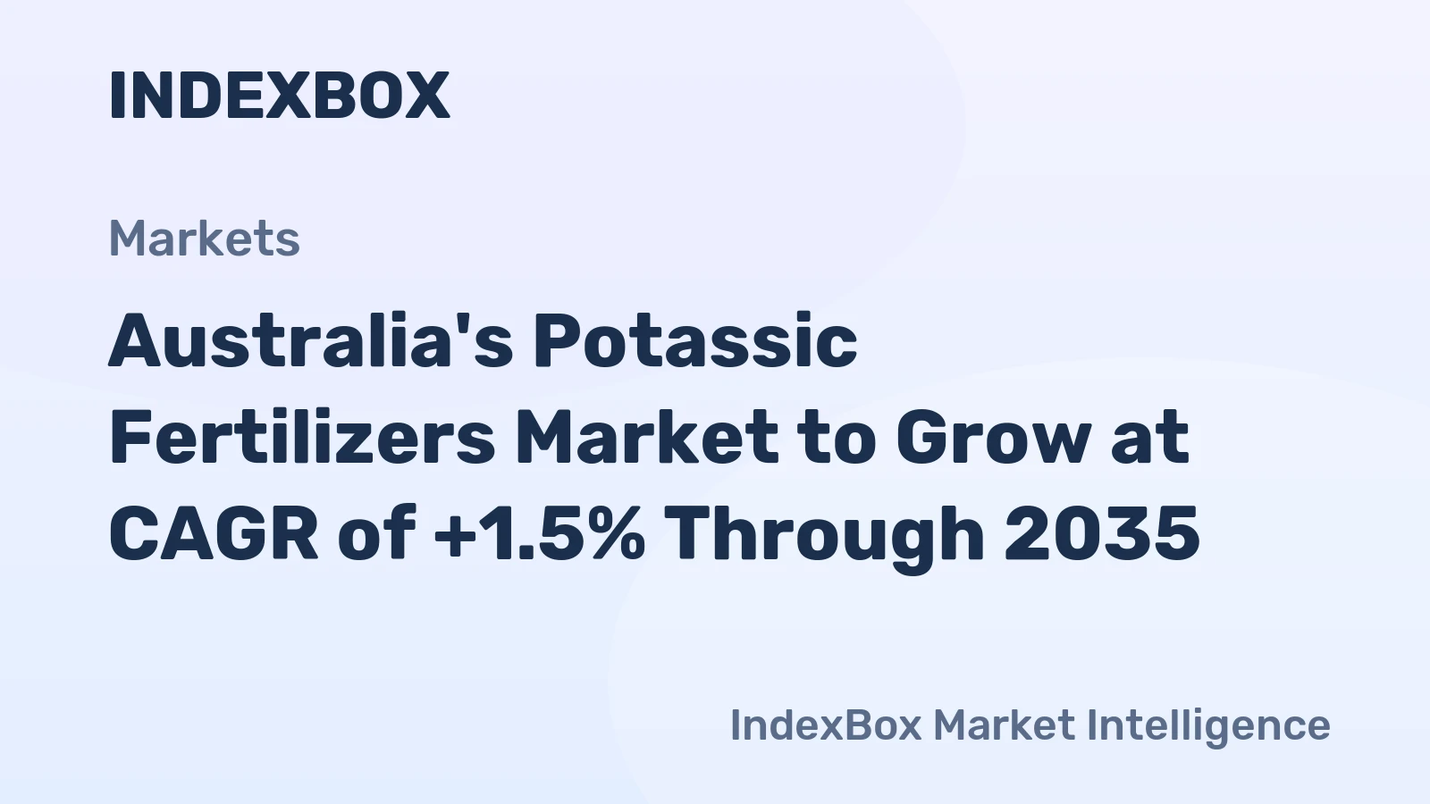 Australia's Potassic Fertilizers Market to Grow at CAGR of +1.5% Through 2035