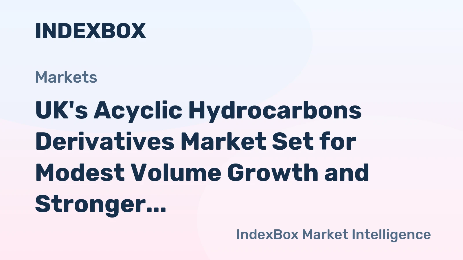 UK's Acyclic Hydrocarbons Derivatives Market Set for Modest Volume Growth and Stronger Value Gains Through 2035