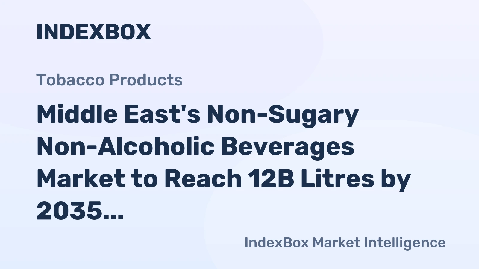 Middle East's Non-Sugary Non-Alcoholic Beverages Market to Reach 12B Litres by 2035, Valued at $14.1B