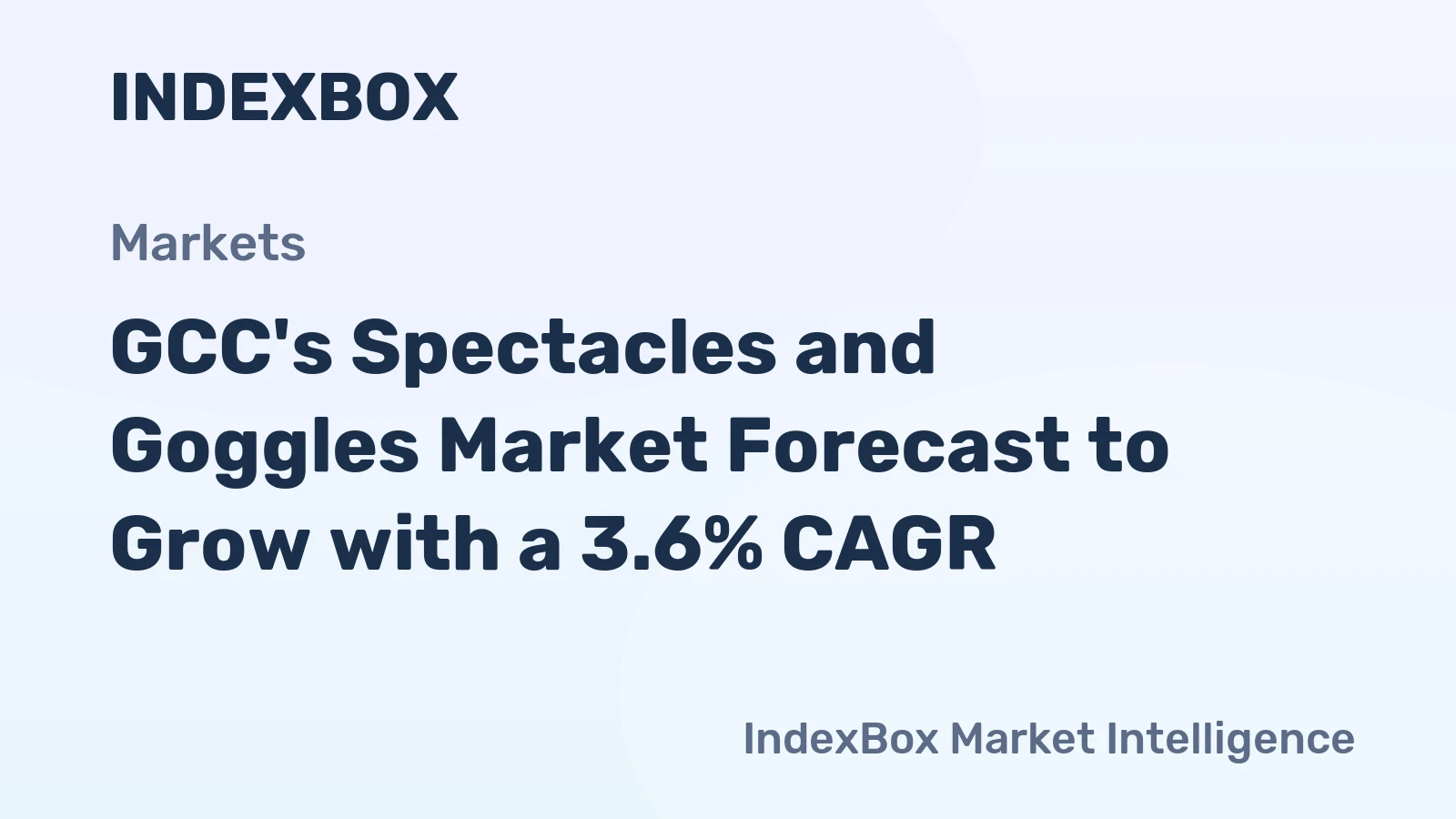 GCC's Spectacles and Goggles Market Forecast to Grow with a 3.6% CAGR