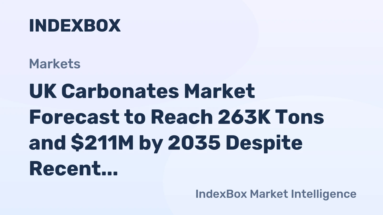 UK Carbonates Market Forecast to Reach 263K Tons and $211M by 2035 Despite Recent Contraction