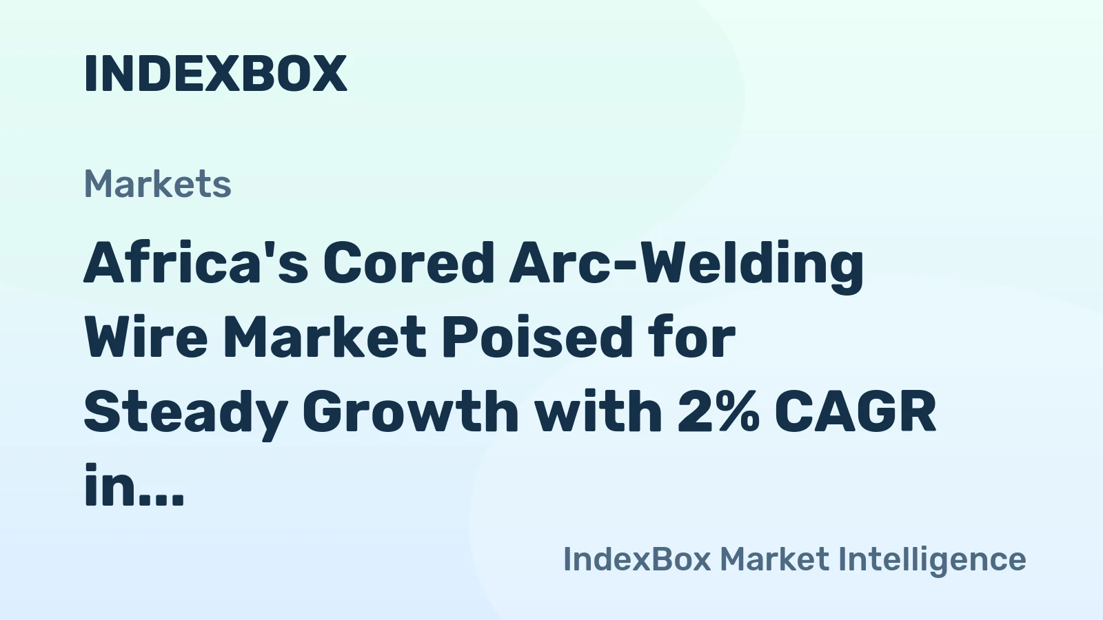 Africa's Cored Arc-Welding Wire Market Poised for Steady Growth with 2% CAGR in Value Through 2035