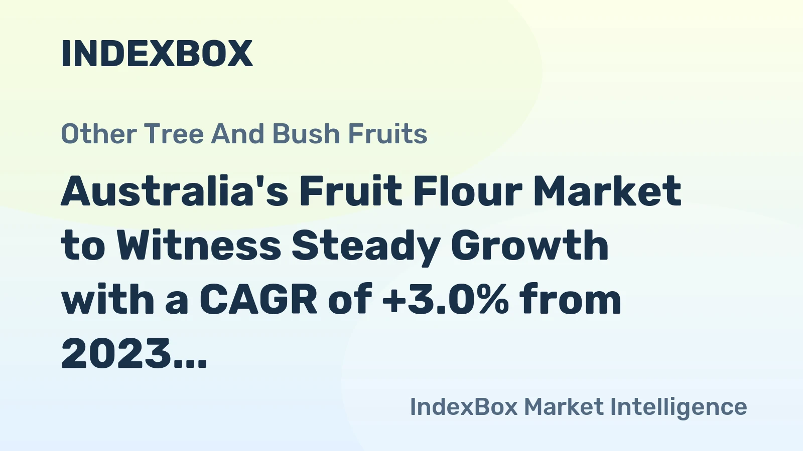Australia's Fruit Flour Market to Witness Steady Growth with a CAGR of +3.0% from 2023 to 2035