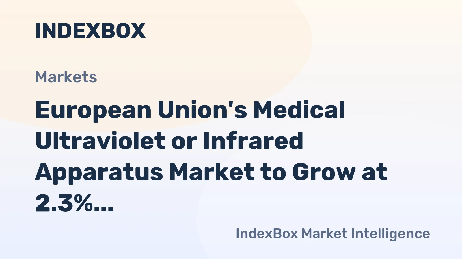 European Union's Medical Ultraviolet or Infrared Apparatus Market to Grow at 2.3% CAGR, Reaching $337M by 2035