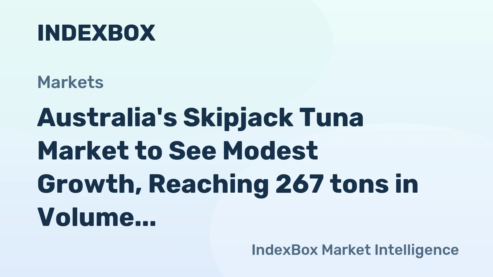 Australia's Skipjack Tuna Market to See Modest Growth, Reaching 267 tons in Volume and $446K in Value by 2035