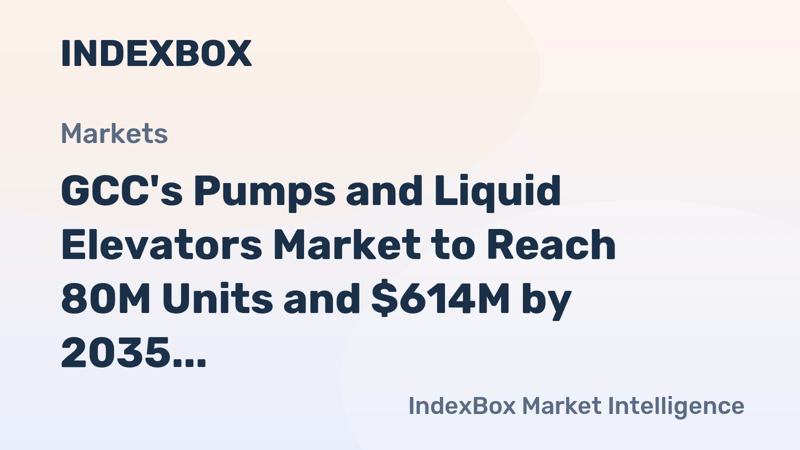 GCC's Pumps and Liquid Elevators Market to Reach 80M Units and $614M by 2035