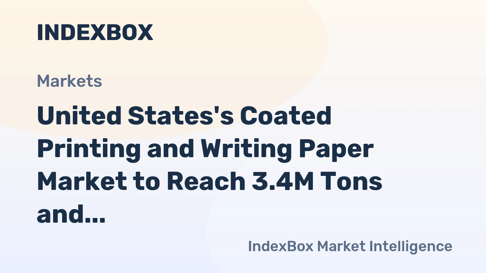 United States's Coated Printing and Writing Paper Market to Reach 3.4M Tons and $3.7B by 2035