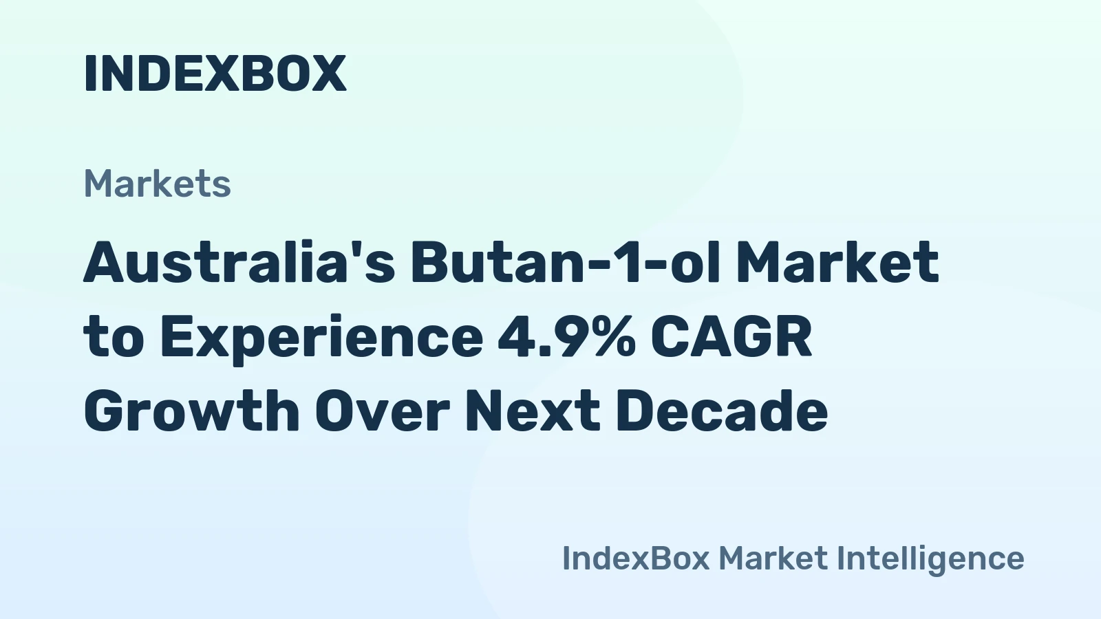 Australia's Butan-1-ol Market to Experience 4.9% CAGR Growth Over Next Decade