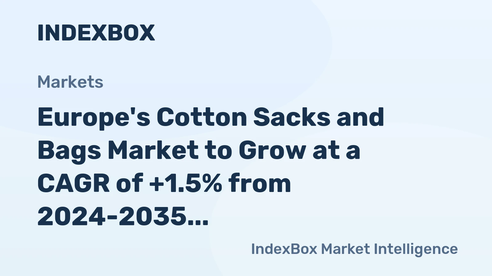 Europe's Cotton Sacks and Bags Market to Grow at a CAGR of +1.5% from 2024-2035, Reaching 28K Tons