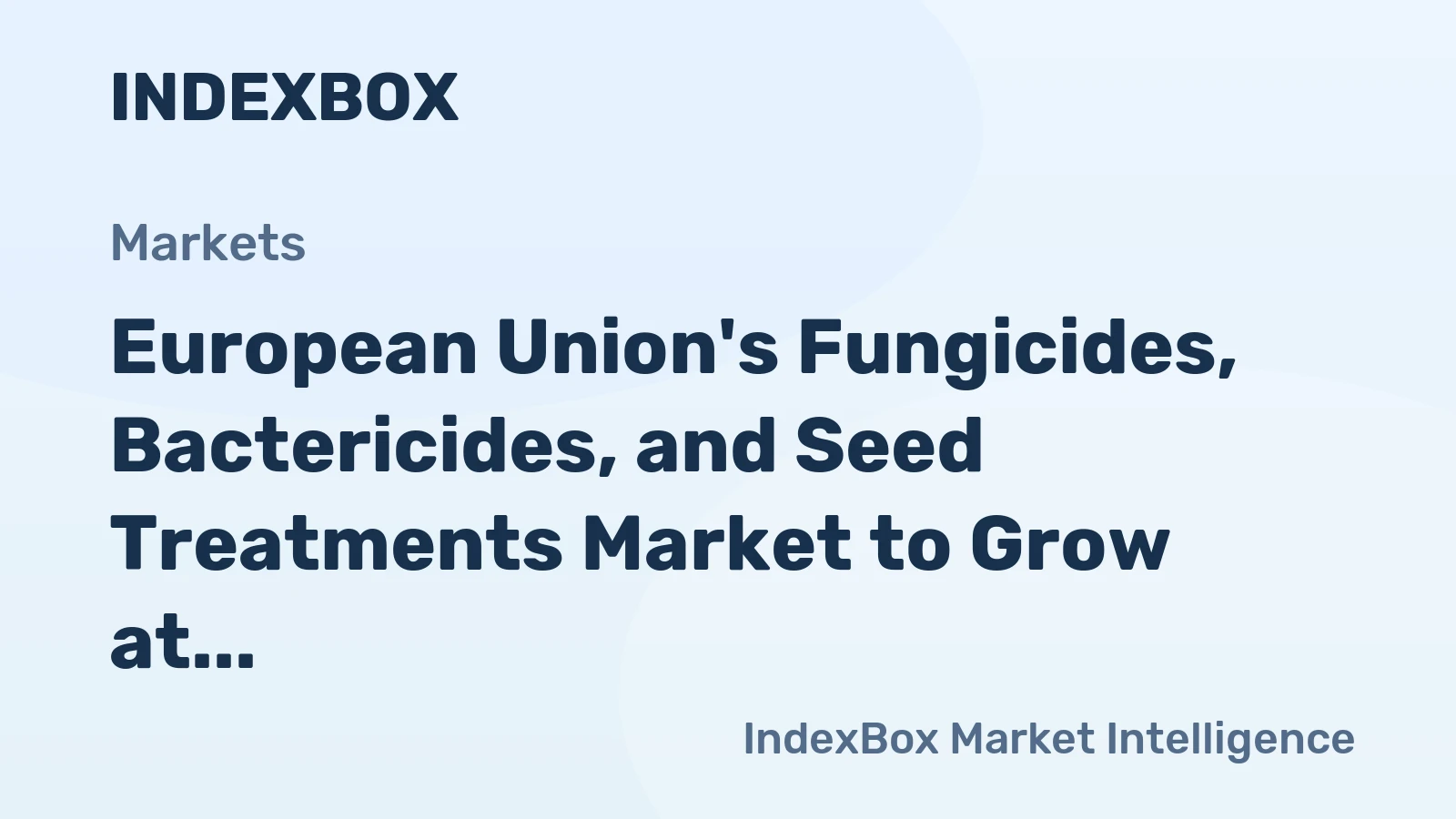 European Union's Fungicides, Bactericides, and Seed Treatments Market to Grow at a CAGR of +0.3% through 2035