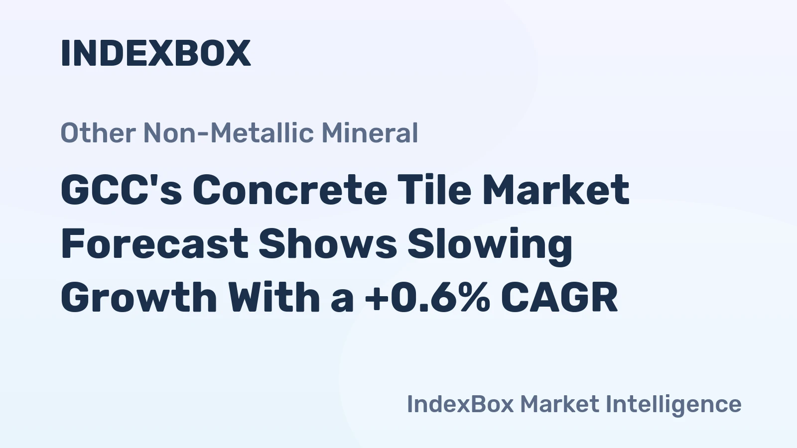 GCC's Concrete Tile Market Forecast Shows Slowing Growth With a +0.6% CAGR
