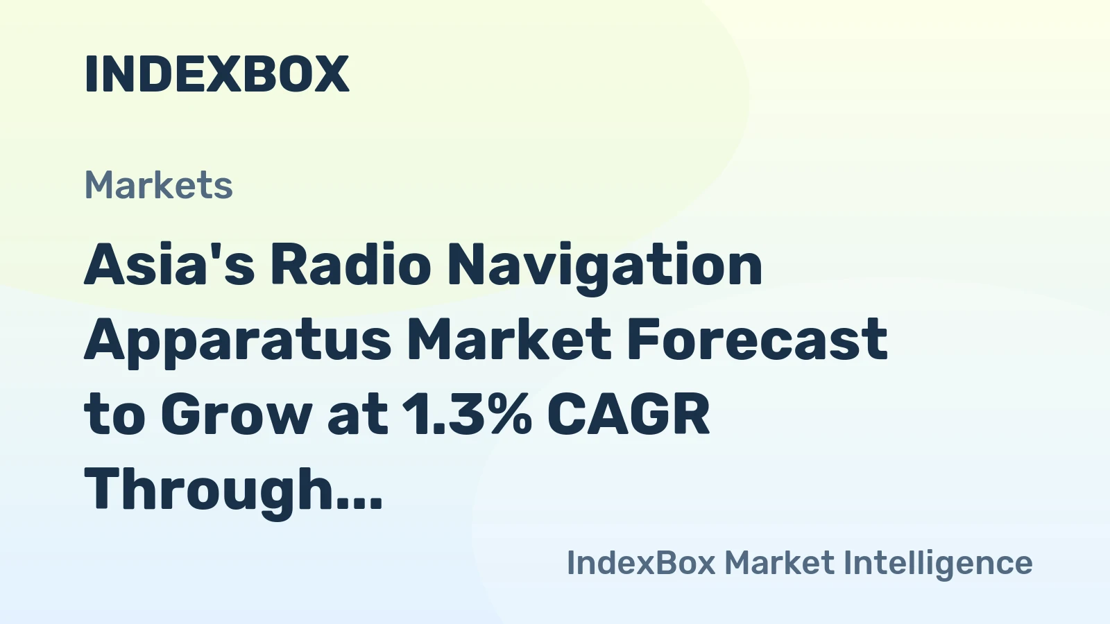 Asia's Radio Navigation Apparatus Market Forecast to Grow at 1.3% CAGR Through 2035