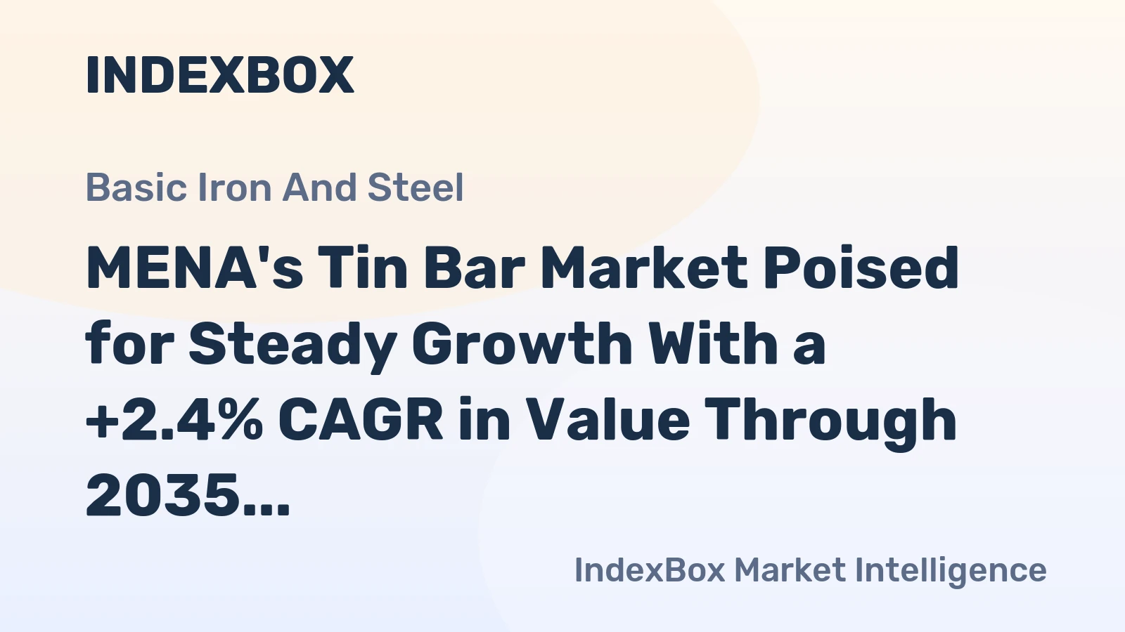 MENA's Tin Bar Market Poised for Steady Growth With a +2.4% CAGR in Value Through 2035
