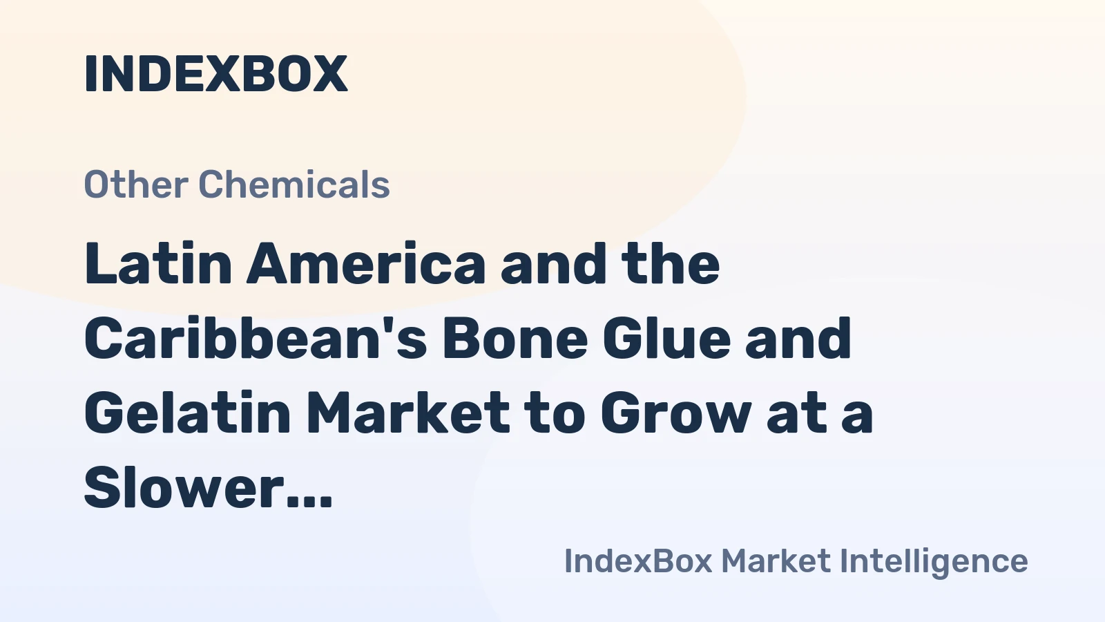 Latin America and the Caribbean's Bone Glue and Gelatin Market to Grow at a Slower Pace, Projected at a +1.1% CAGR to Reach 149K Tons by 2035.