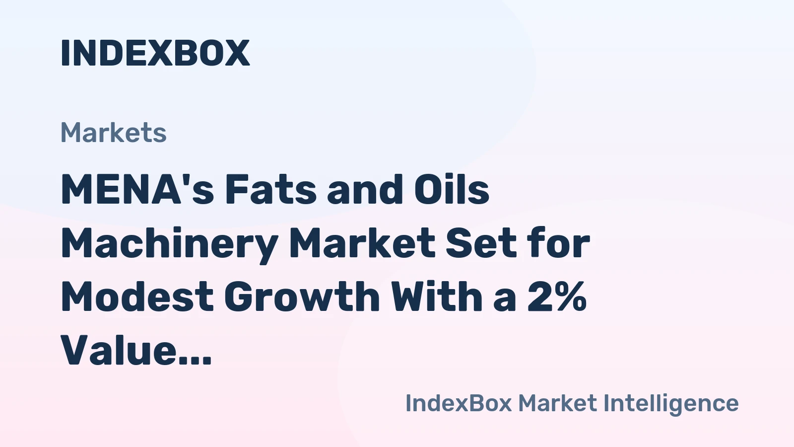 MENA's Fats and Oils Machinery Market Set for Modest Growth With a 2% Value CAGR Through 2035