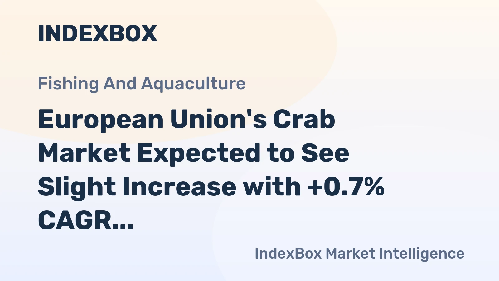 European Union's Crab Market Expected to See Slight Increase with +0.7% CAGR Over Next Decade