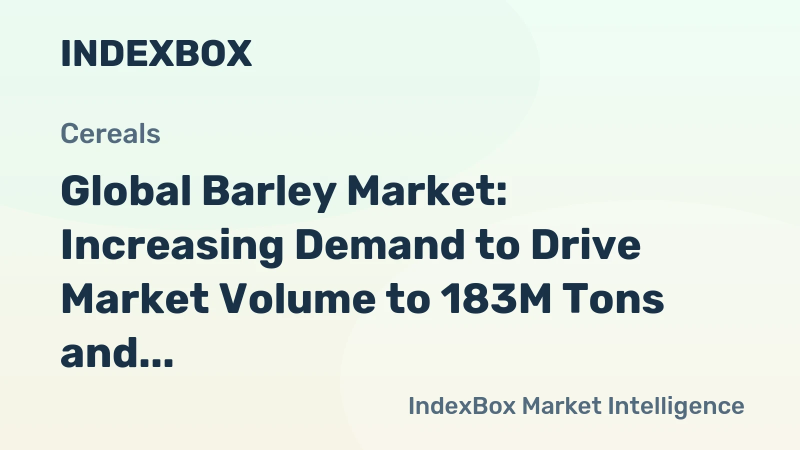Global Barley Market: Increasing Demand to Drive Market Volume to 183M Tons and Market Value to $58.2B by 2035