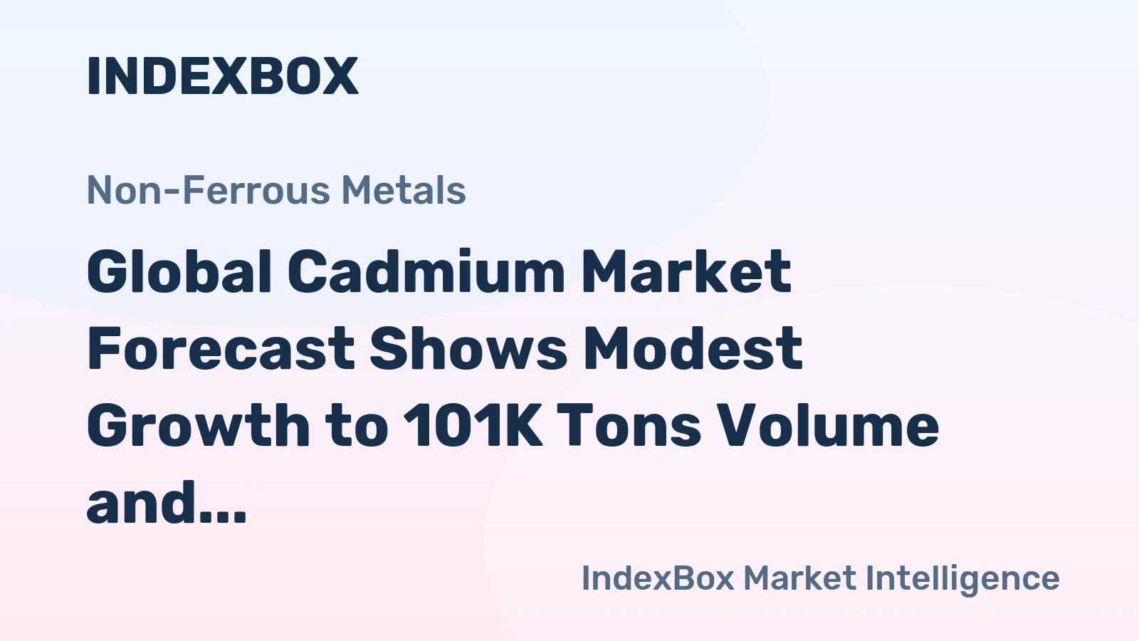 Global Cadmium Market Forecast Shows Modest Growth to 101K Tons Volume and $333M Value by 2035