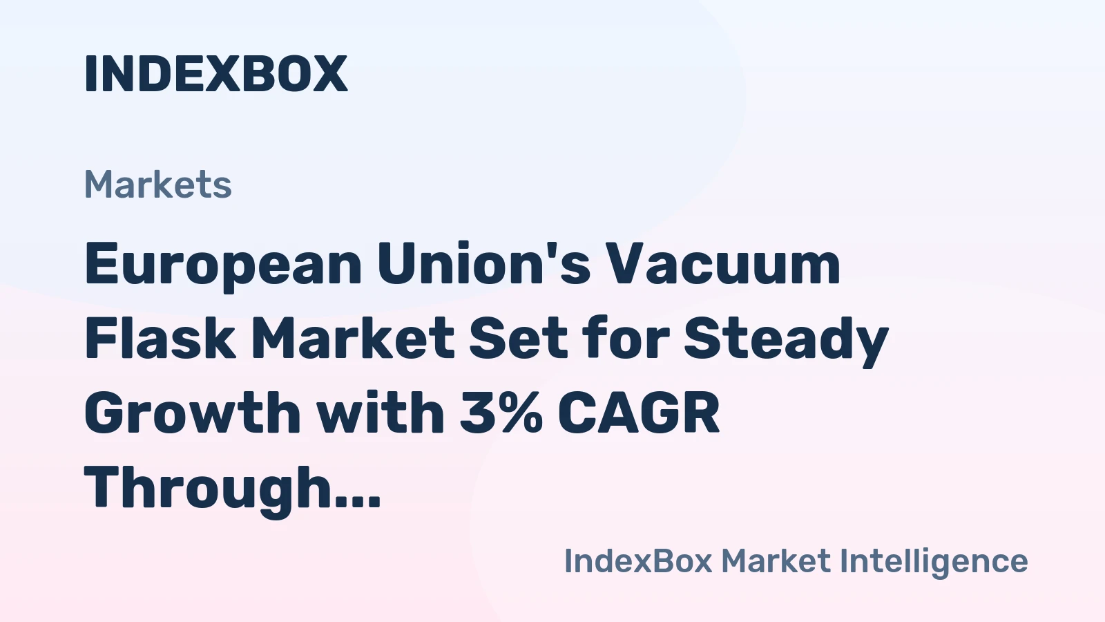 European Union's Vacuum Flask Market Set for Steady Growth with 3% CAGR Through 2035