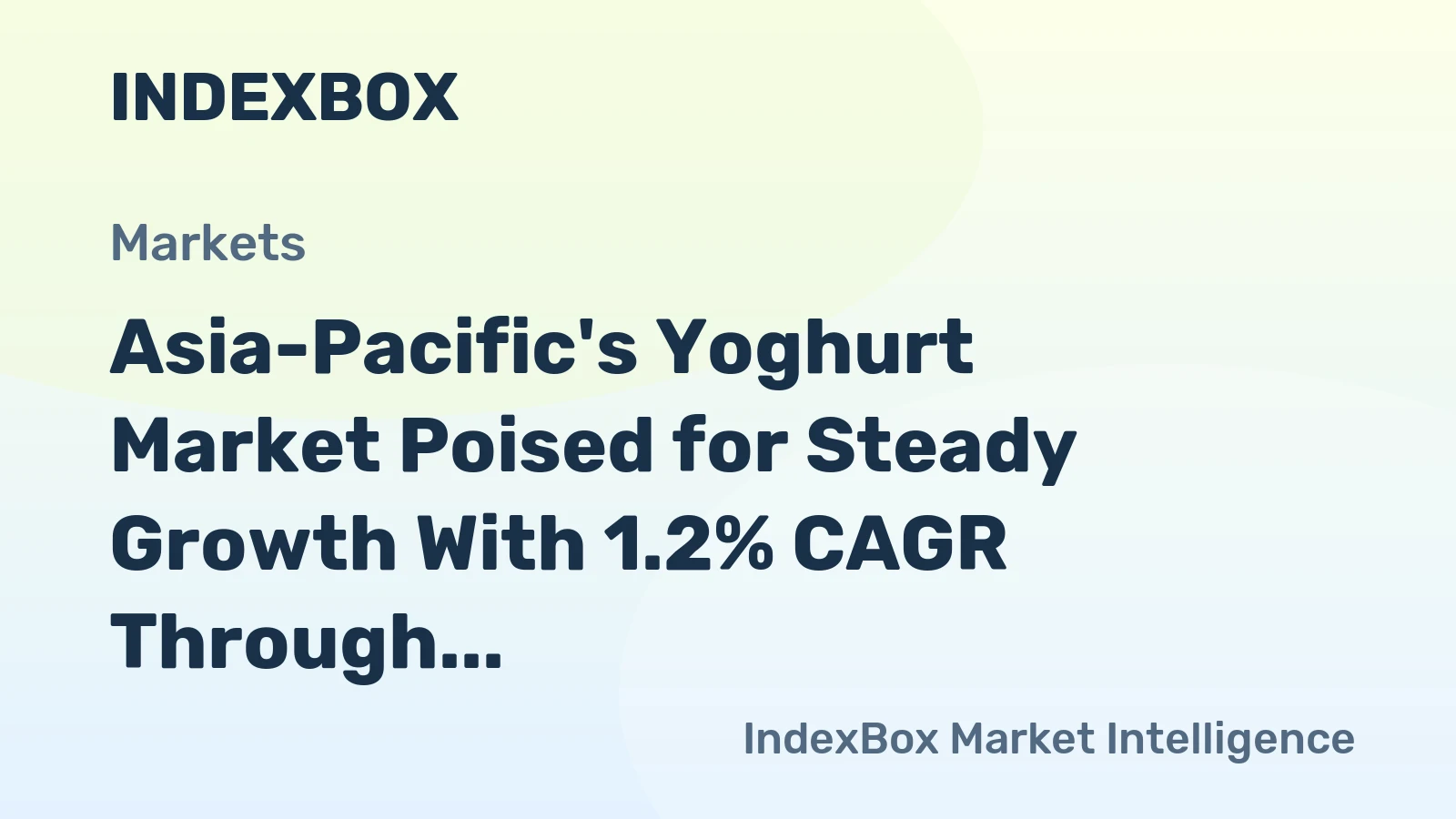 Asia-Pacific's Yoghurt Market Poised for Steady Growth With 1.2% CAGR Through 2035