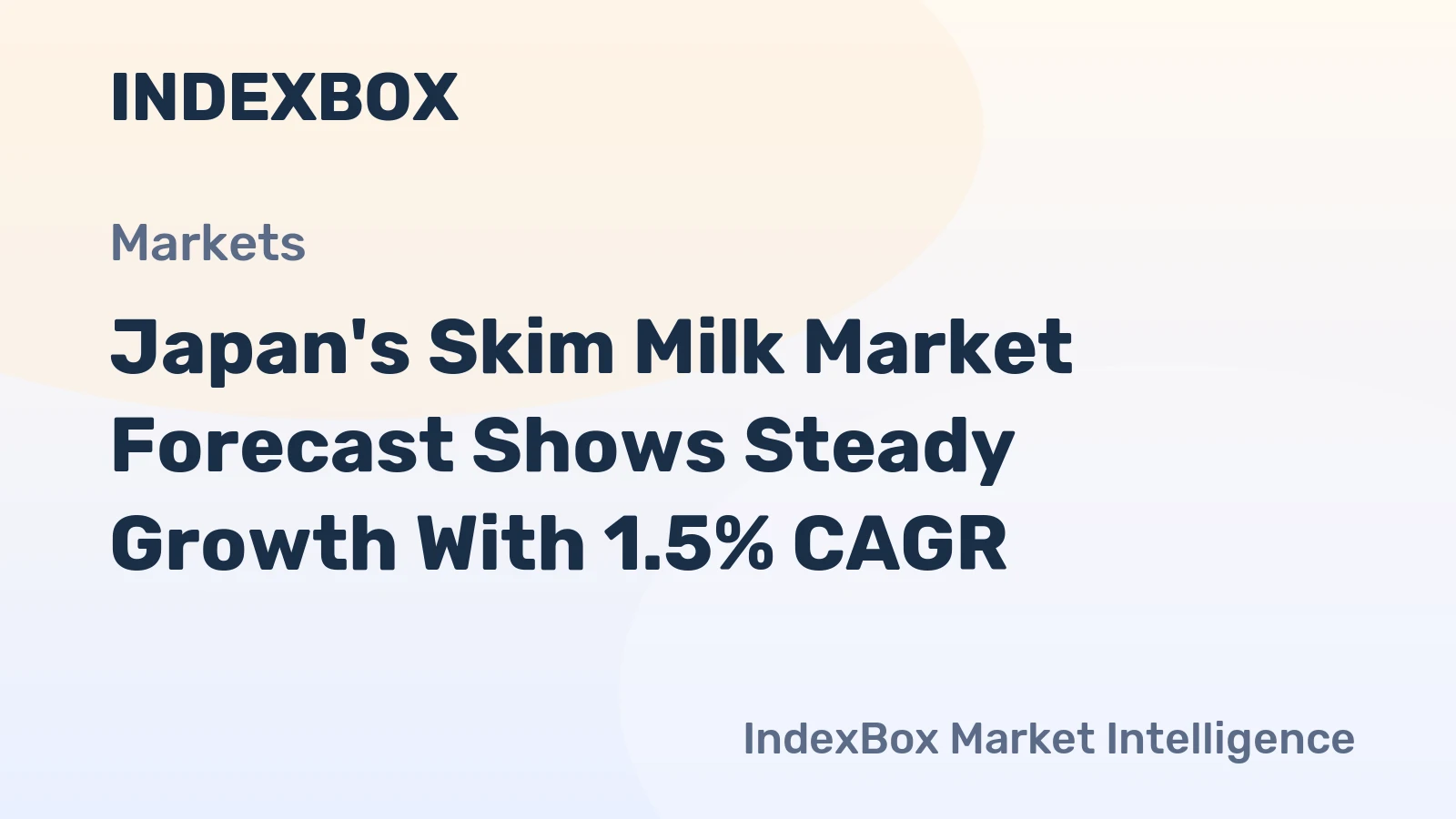 Japan's Skim Milk Market Forecast Shows Steady Growth With 1.5% CAGR