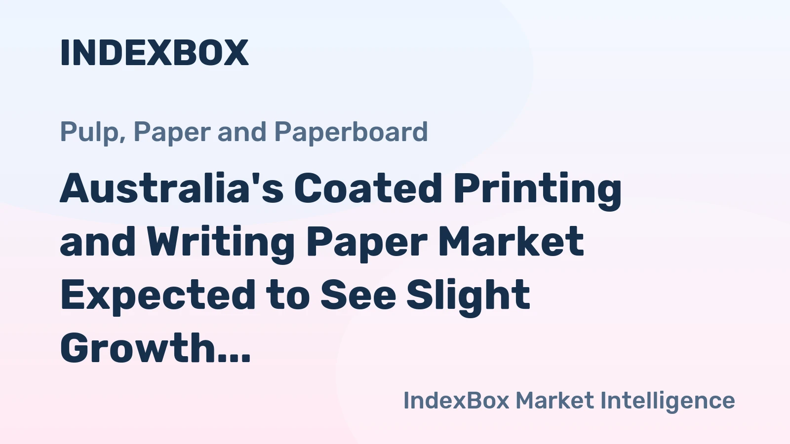 Australia's Coated Printing and Writing Paper Market Expected to See Slight Growth with a CAGR of +1.0% from 2024 to 2035