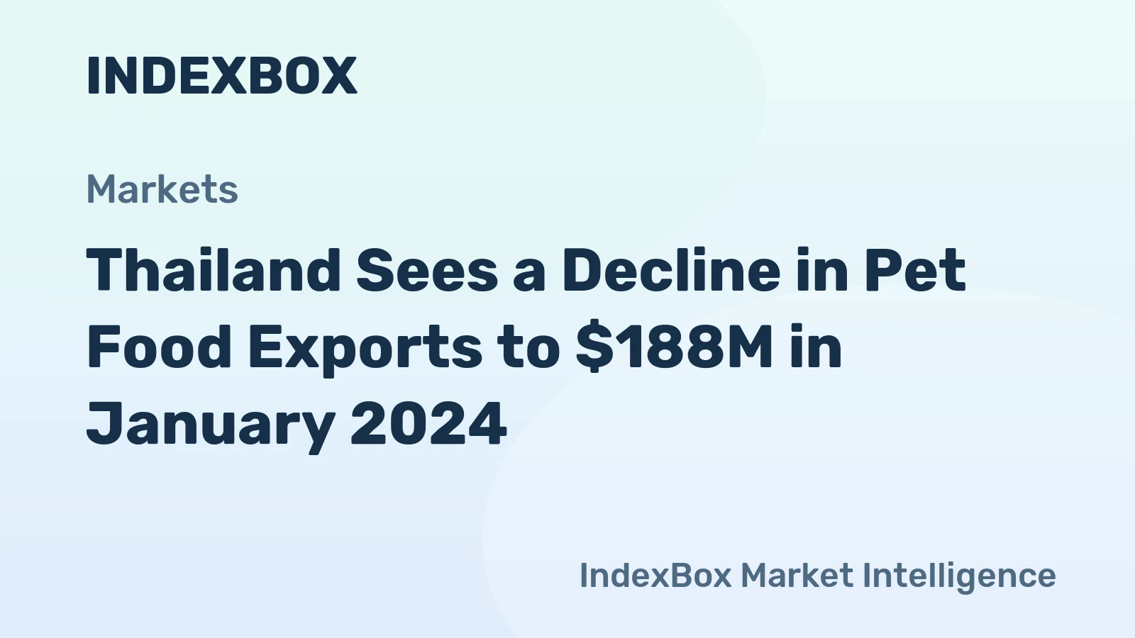 Thailand Sees a Decline in Pet Food Exports to $188M in January 2024