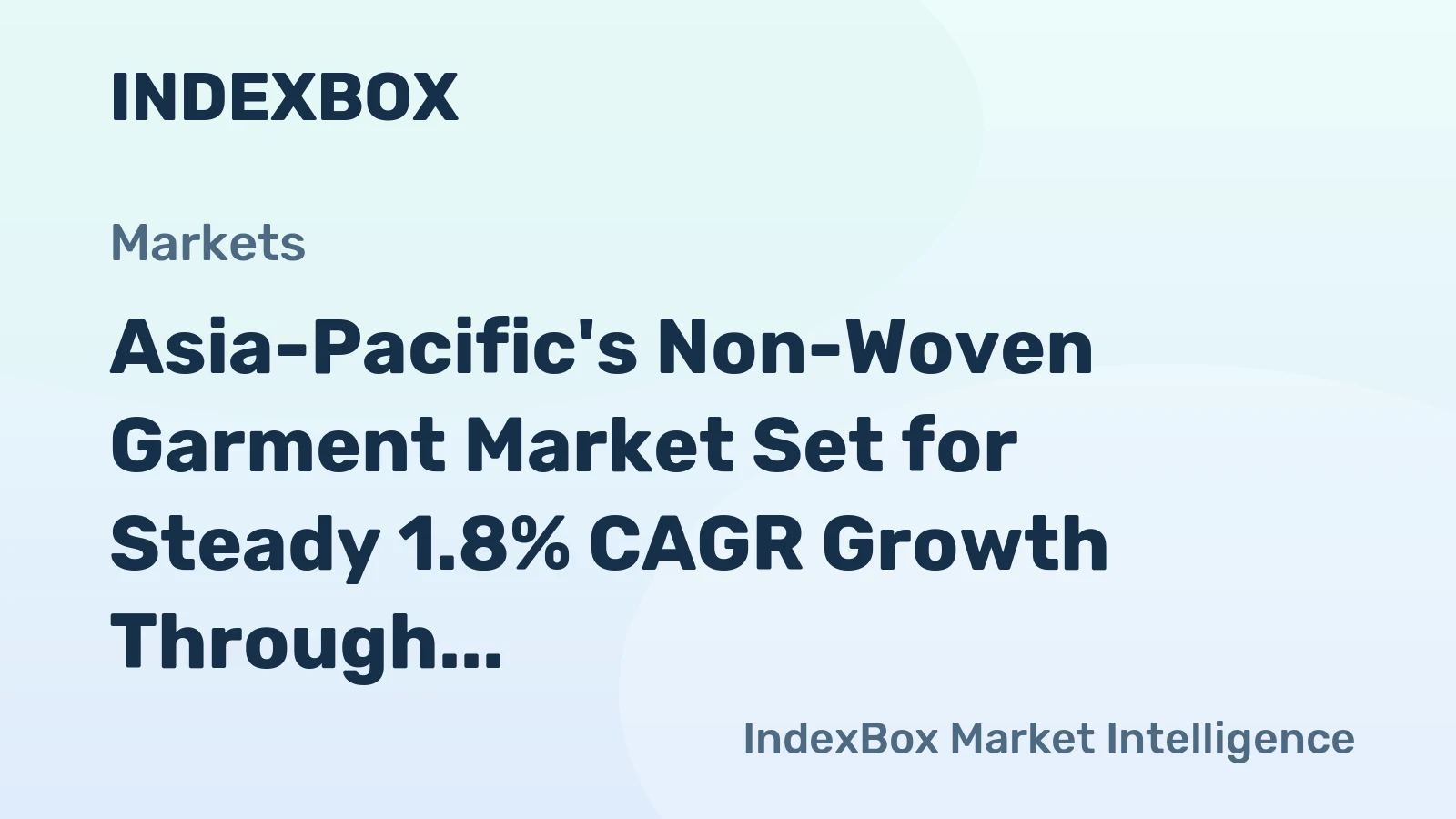 Asia-Pacific's Non-Woven Garment Market Set for Steady 1.8% CAGR Growth Through 2035
