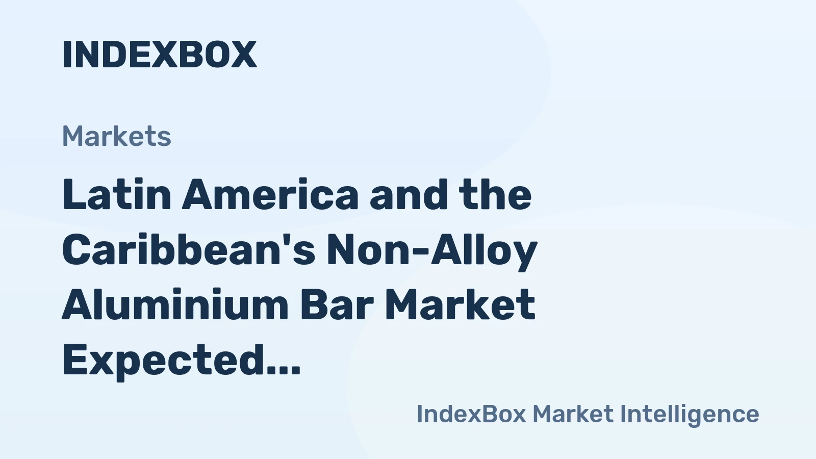 Latin America and the Caribbean's Non-Alloy Aluminium Bar Market Expected to Grow at a CAGR of +0.8% from 2024 to 2035