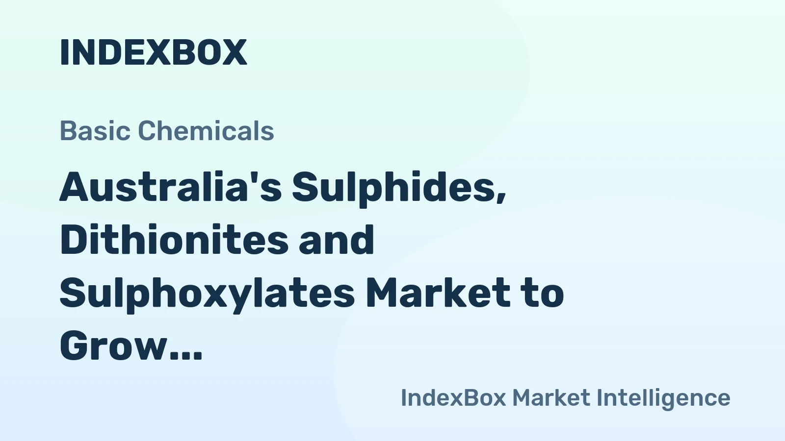 Australia's Sulphides, Dithionites and Sulphoxylates Market to Grow at +4.3% in Volume and +5.3% in Value, Reaching 8.5K tons and $13M by 2035