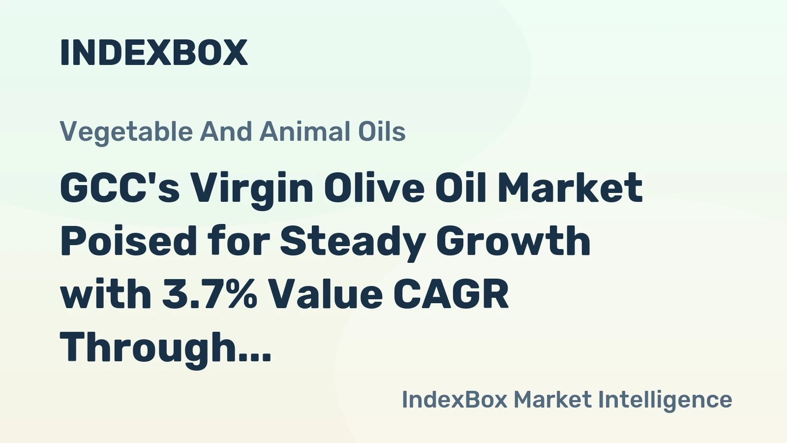 GCC's Virgin Olive Oil Market Poised for Steady Growth with 3.7% Value CAGR Through 2035