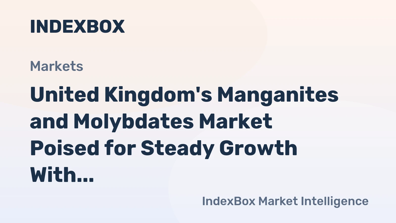 United Kingdom's Manganites and Molybdates Market Poised for Steady Growth With 3.0% Value CAGR