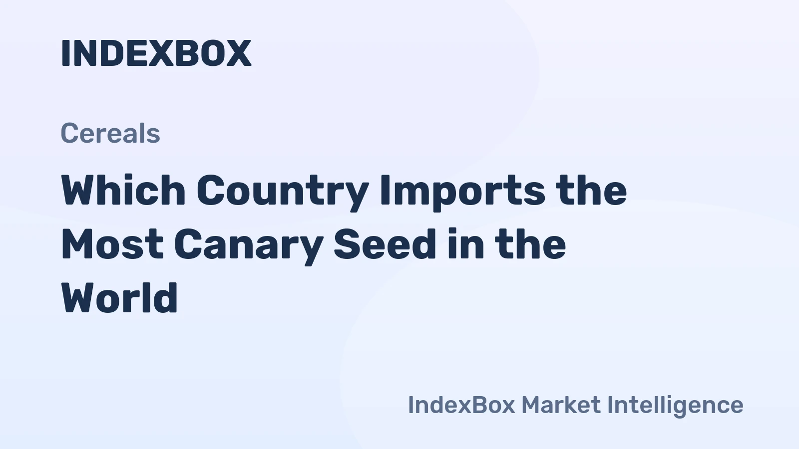 Which Country Imports the Most Canary Seed in the World?
