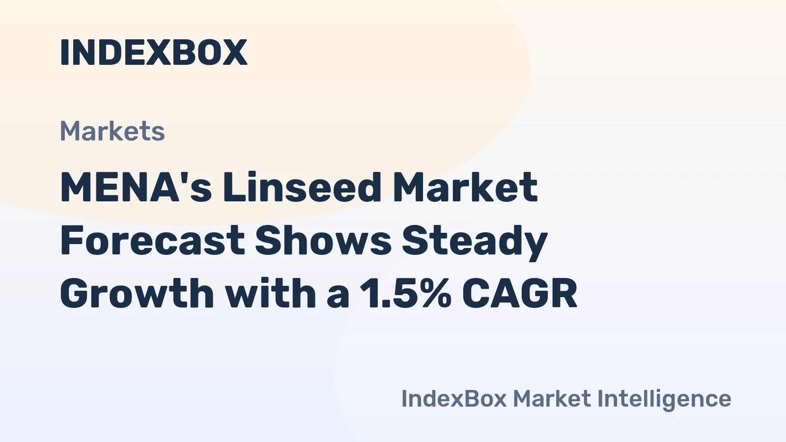 MENA's Linseed Market Forecast Shows Steady Growth with a 1.5% CAGR