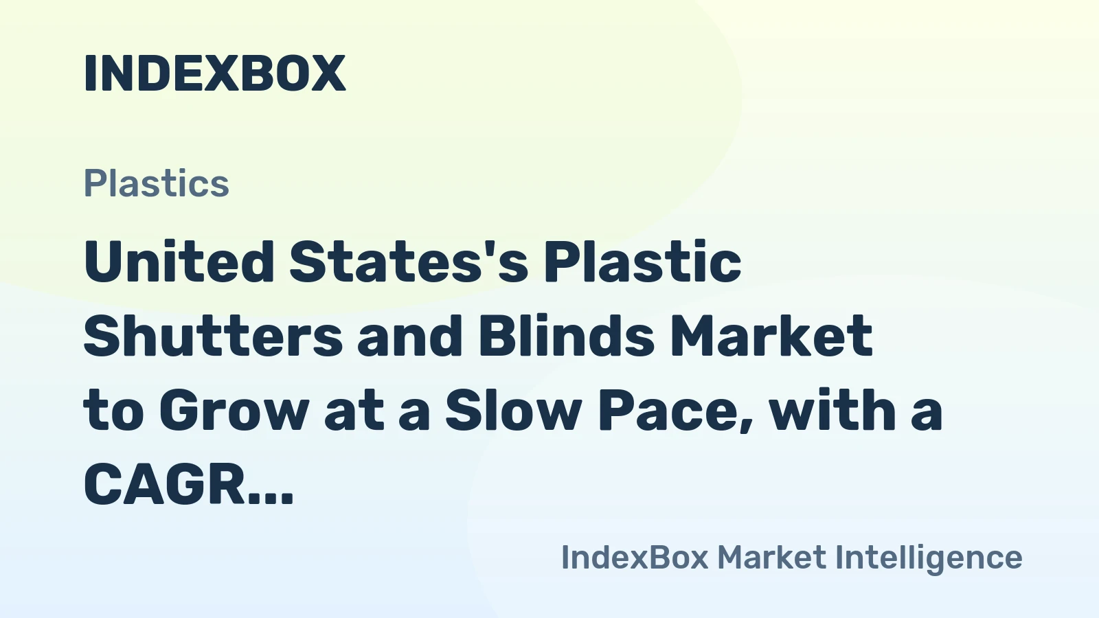 United States's Plastic Shutters and Blinds Market to Grow at a Slow Pace, with a CAGR of +0.1%
