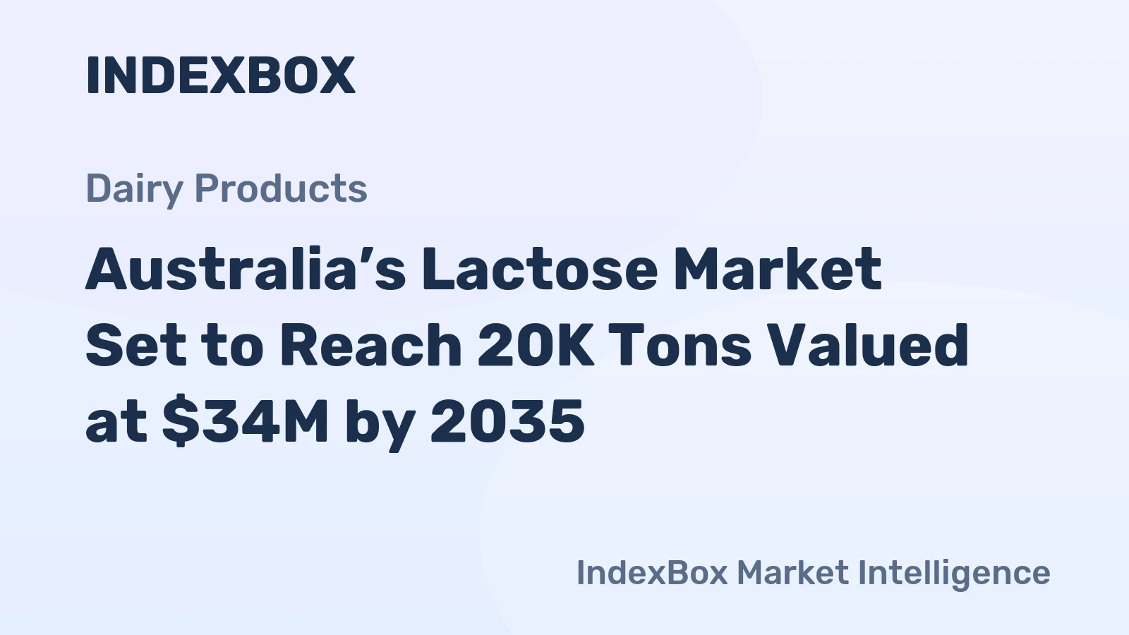 Australia’s Lactose Market Set to Reach 20K Tons Valued at $34M by 2035