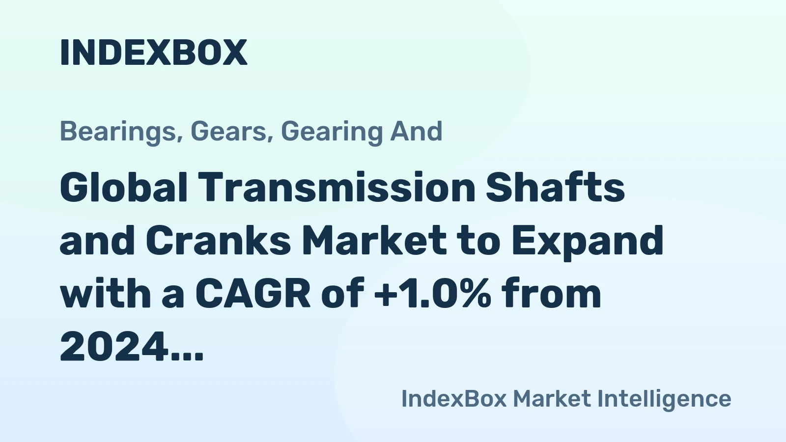 Global Transmission Shafts and Cranks Market to Expand with a CAGR of +1.0% from 2024 to 2035, Reaching 3.1M Tons