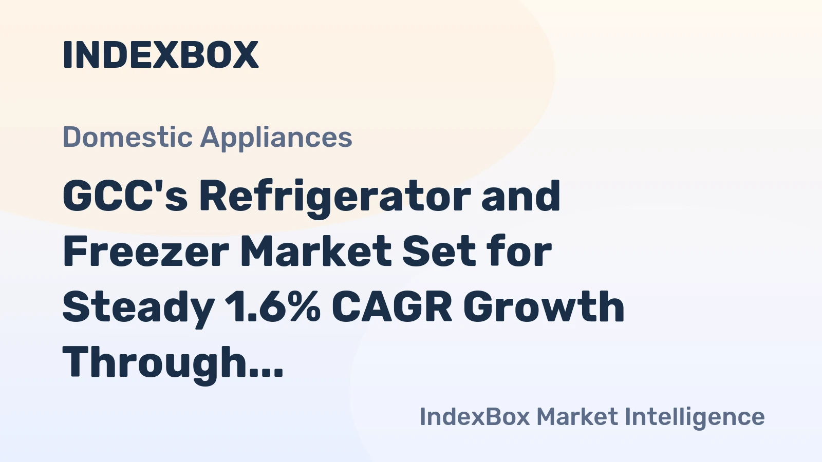 GCC's Refrigerator and Freezer Market Set for Steady 1.6% CAGR Growth Through 2035