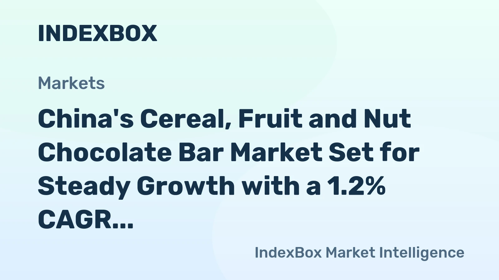 China's Cereal, Fruit and Nut Chocolate Bar Market Set for Steady Growth with a 1.2% CAGR in Value